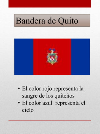 Simbolos de la ciudad de quito | PPTX