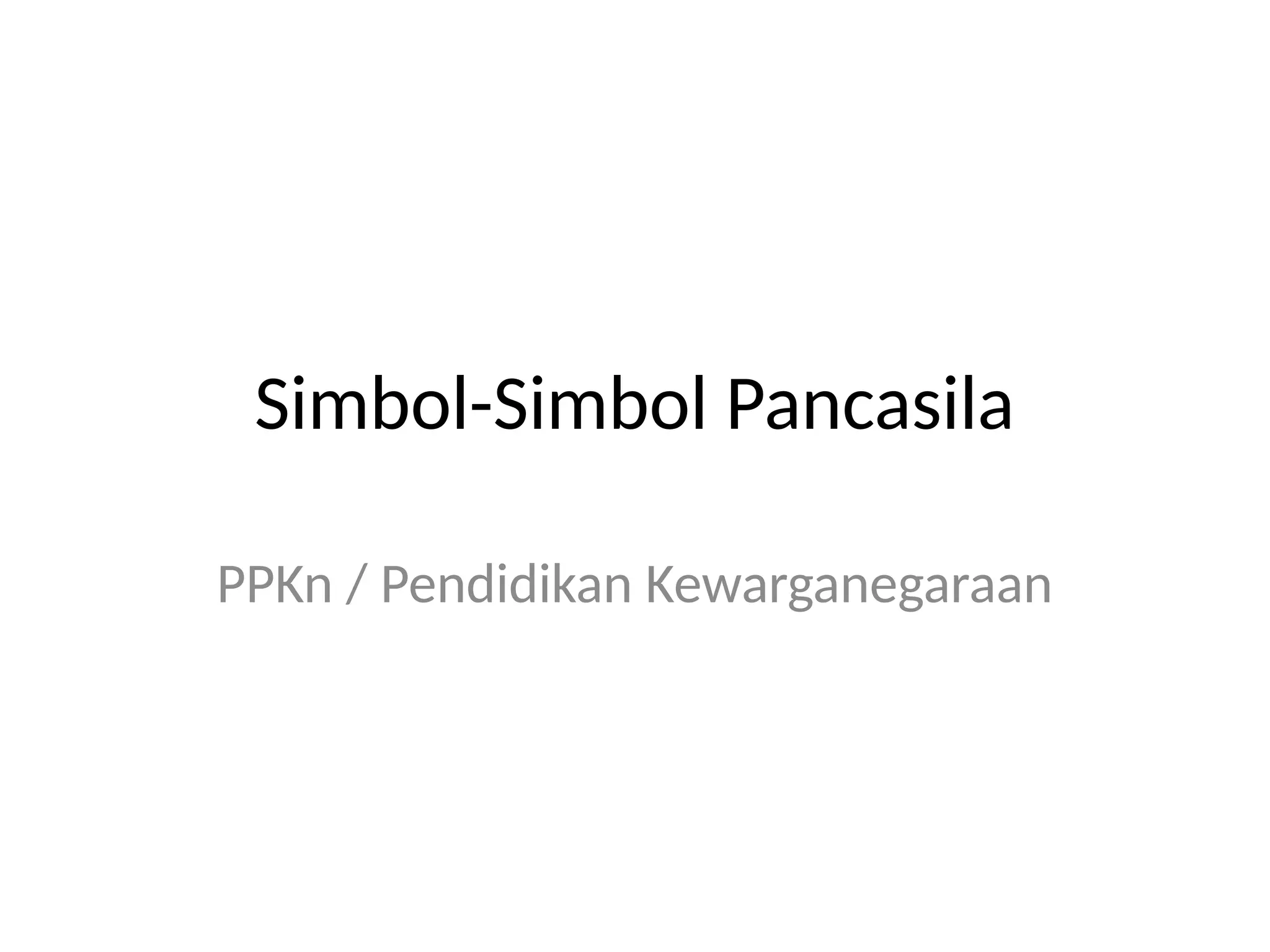 Simbol simbol Pancasila sederhana power poin | PPTX