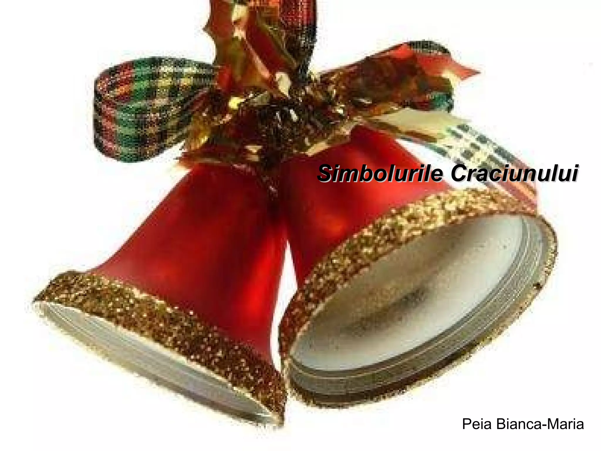 Simbolurile craciunului | PPT