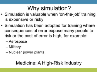Simulation training in medicine and technology management | PPTX