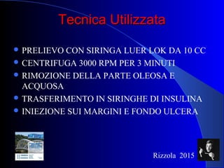 Lesioni trofiche degli arti inferiori trattate con ULCOSAN NEW | PPT