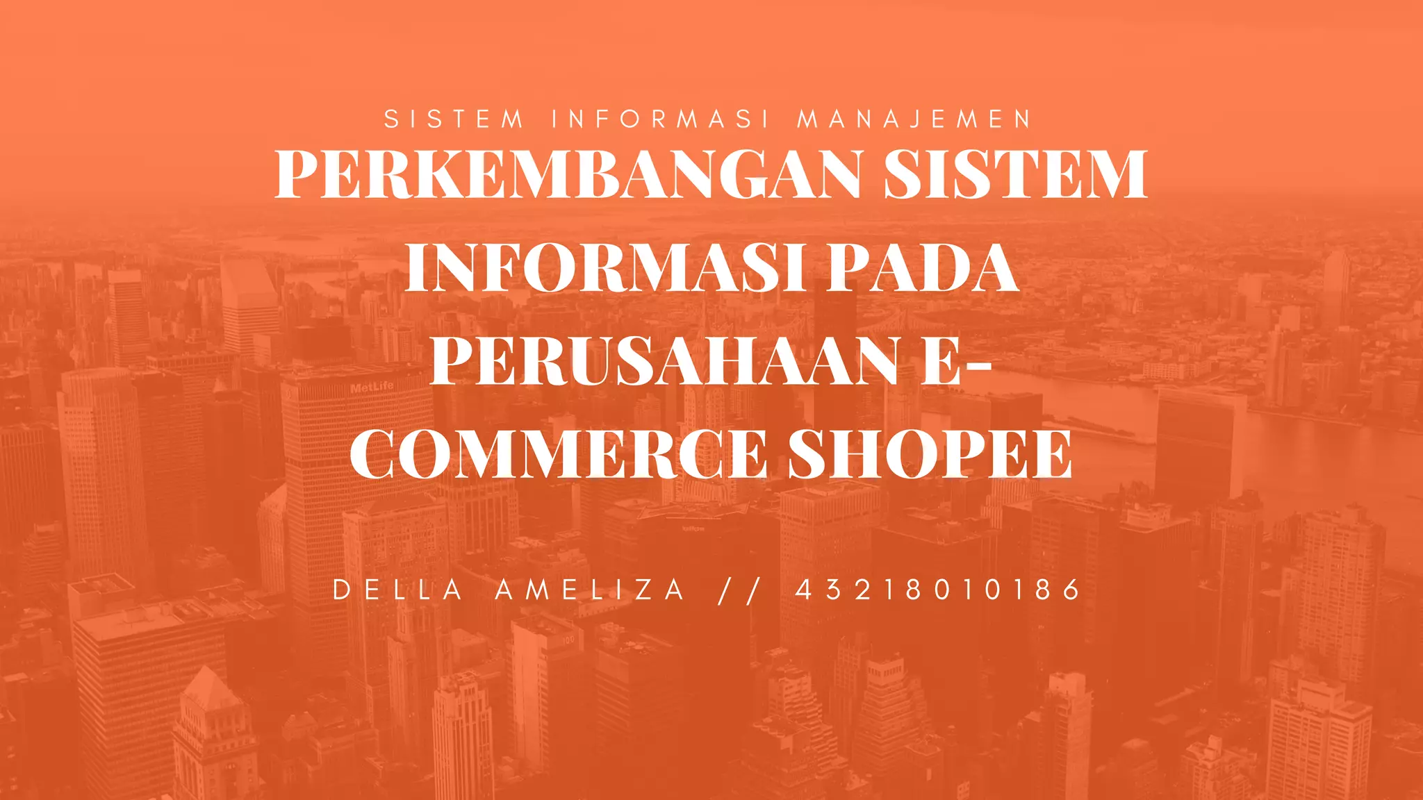Sim, della ameliza, prof. dr. hapzi ali, cma., perkembangan sistem informasi manajemen pada ...