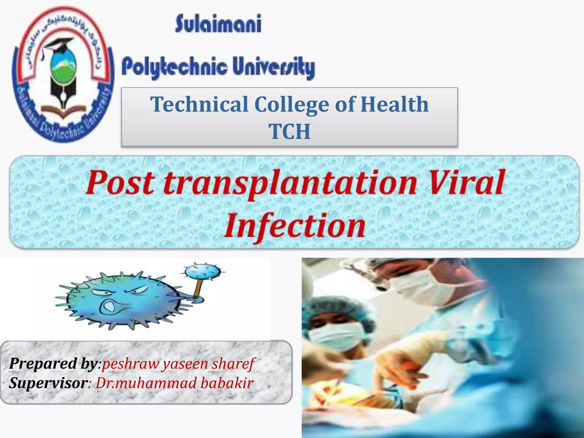 viral infection after organ transplantation | PPTX