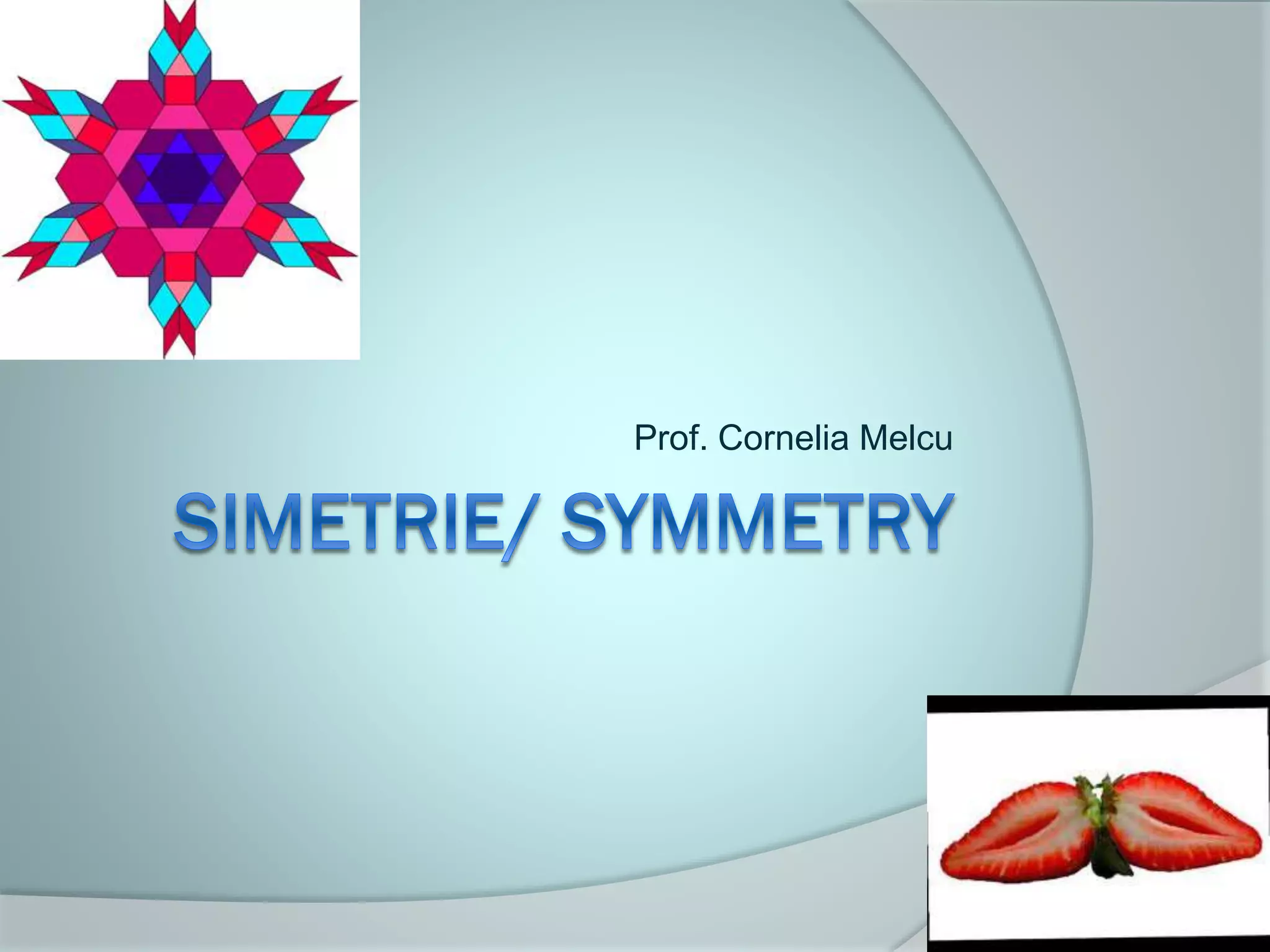 Simetrie/Symmetry | PPTX