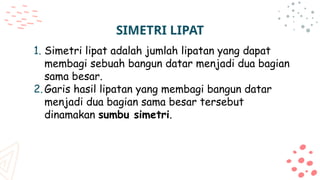 MATEMATIKA SIMETRI KELAS 6 SEMESTER 1.pptx