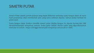 Simetri lipat dan simetri putar | PPTX