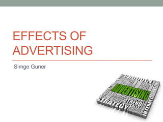 Effects of Advertising | PPTX