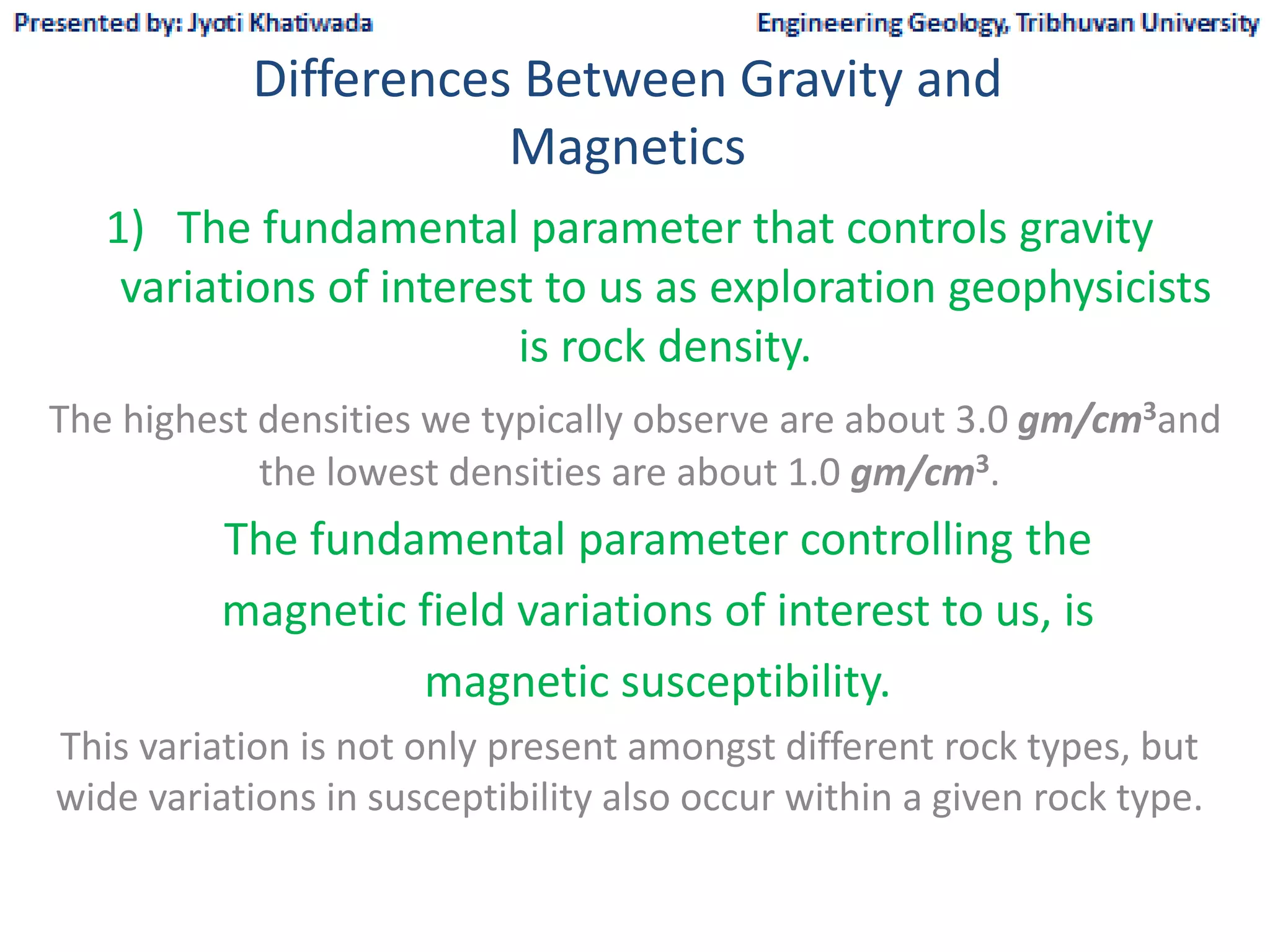 Similarities between gravity and magnetics and application of different ...
