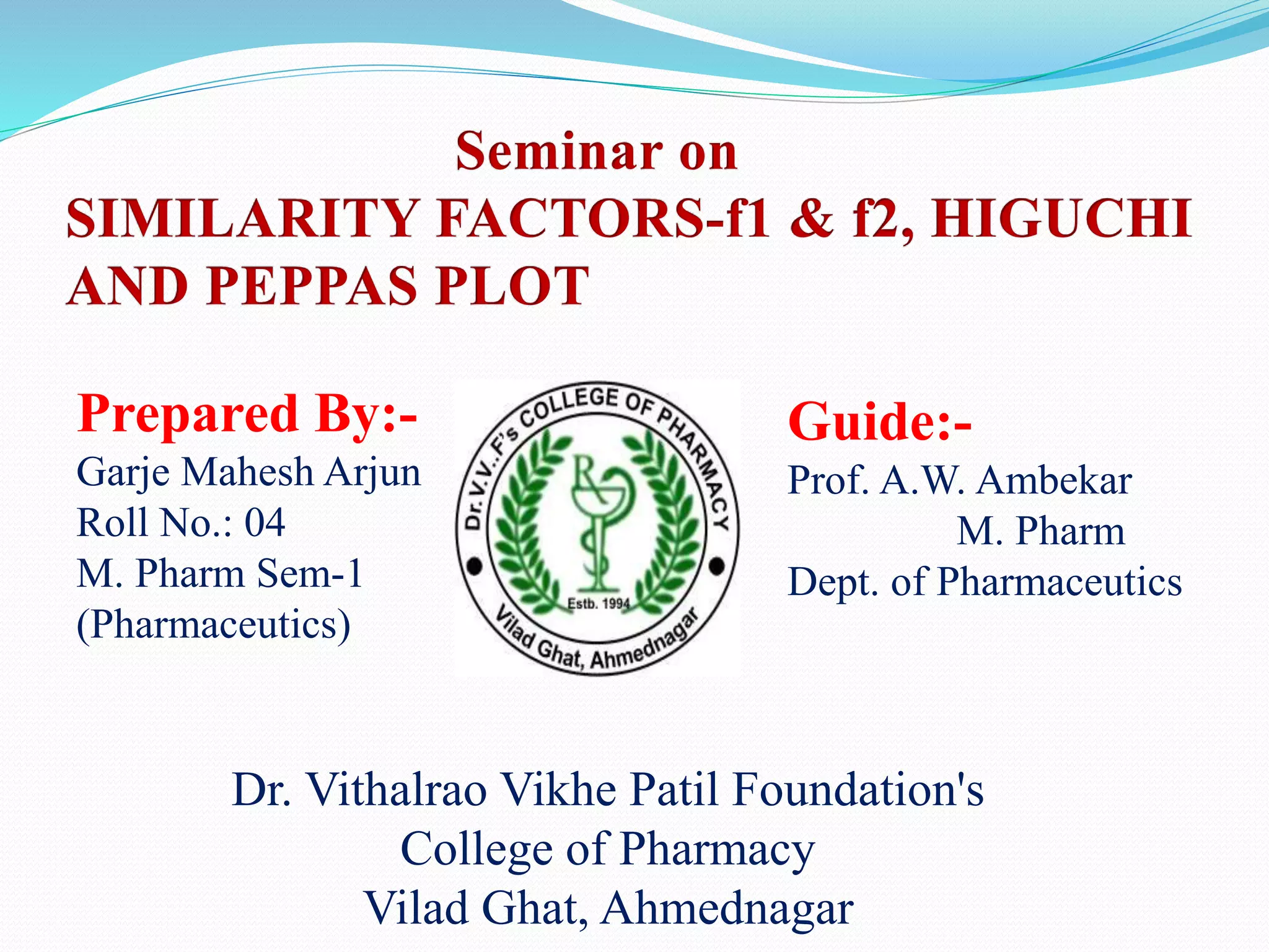 Similarity factor, higuchi plot, peppas plot | PPTX