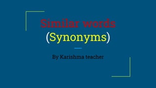 Similar words (synonyms) | PPTX