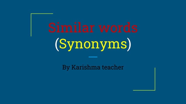Similar words (synonyms) | PPTX