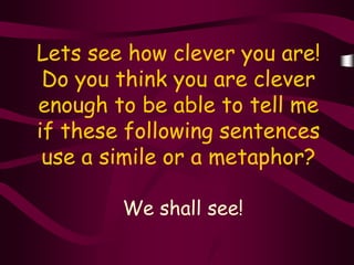 Simile or metaphor | PPTX