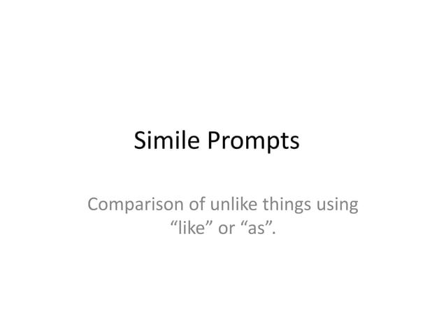 Simile prompts | PPT