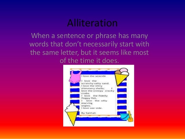 Similes, metaphors, and alliteration