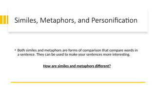 Similes Metaphors and Personification.pptx