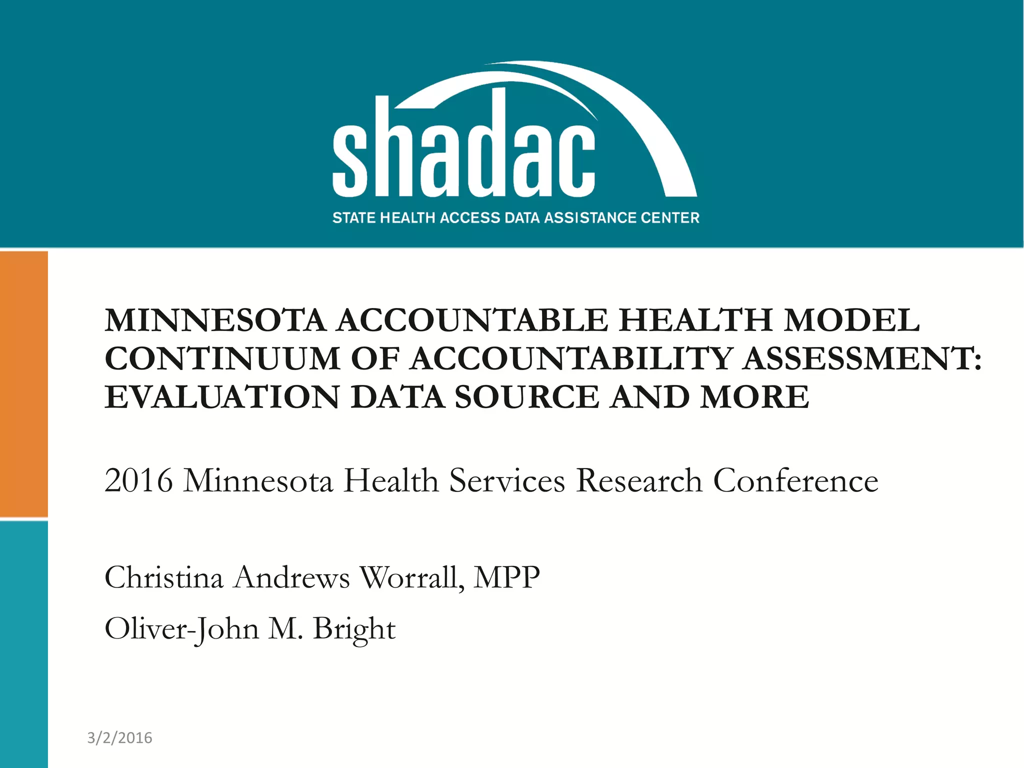 Minnesota Accountable Health Model Continuum of Accountability ...