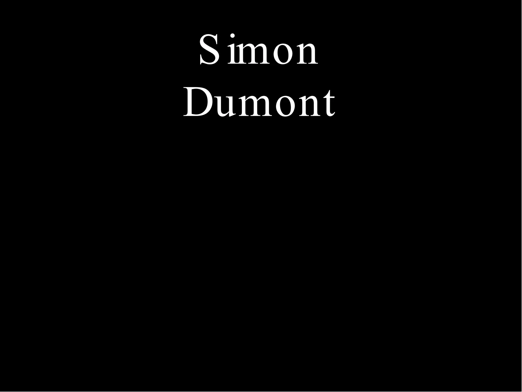 Simon Dumont | PPT