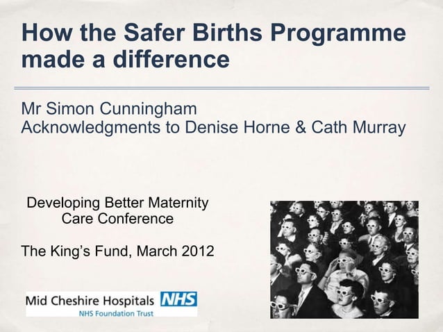 Simon Cunningham: How the Safer Births Programme has made a difference ...