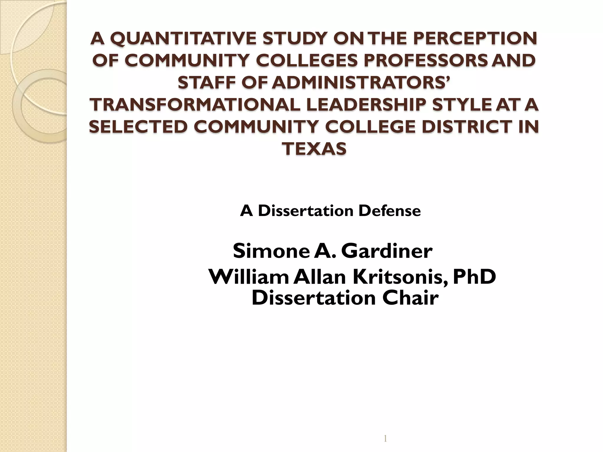 Dr. William Allan Kritsonis, Dissertation Chair for Simone A. Gardiner ...