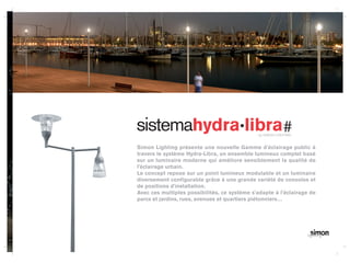 Simon Lighting Luminaires urbans - Hydra&Libra | PPT