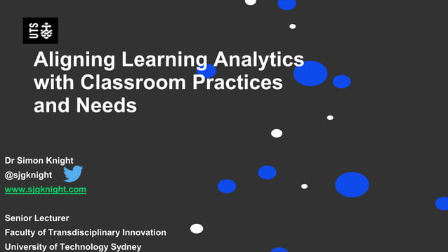 Aligning Learning Analytics with Classroom Practices & Needs | PPT