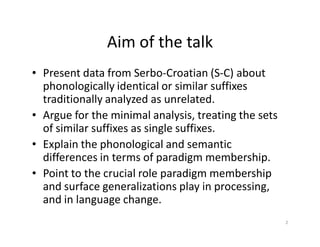 Simonovic arsenijevic - in and out of paradigms - bcn2013 | PPT