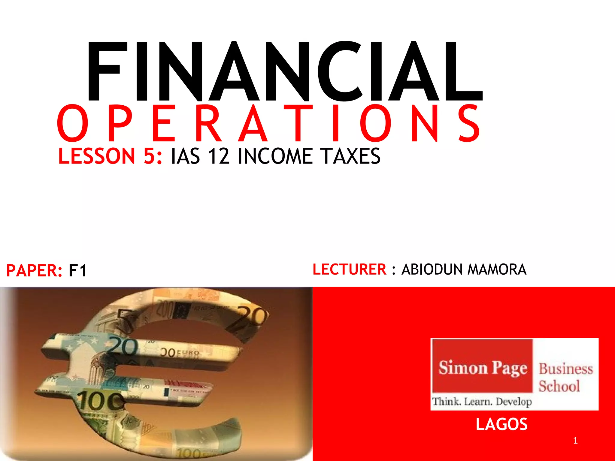 IAS 12 INCOME TAX | PPT | Business Accounting & Finance | Business