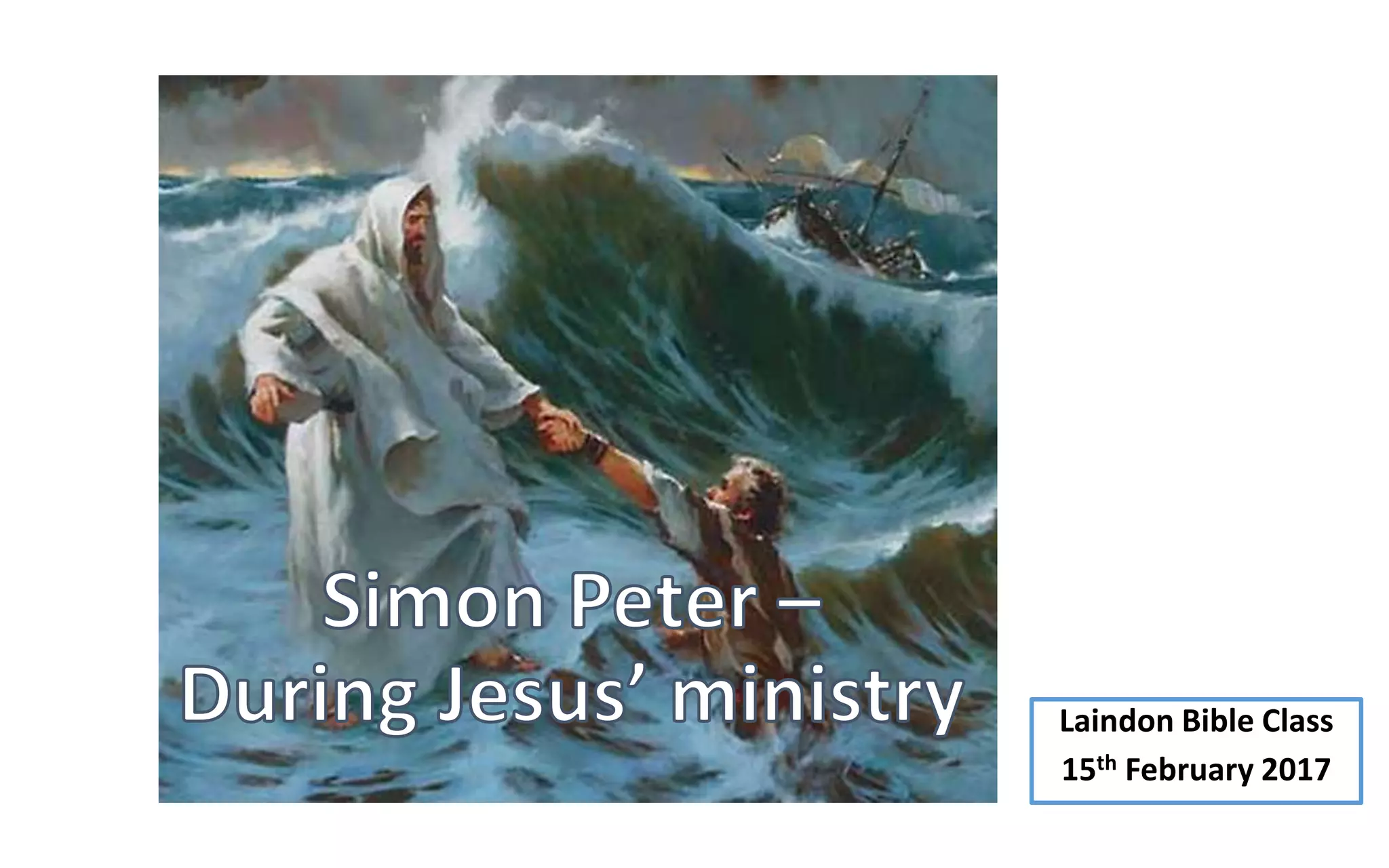 Simon peter – during christs minidtry | PPTX