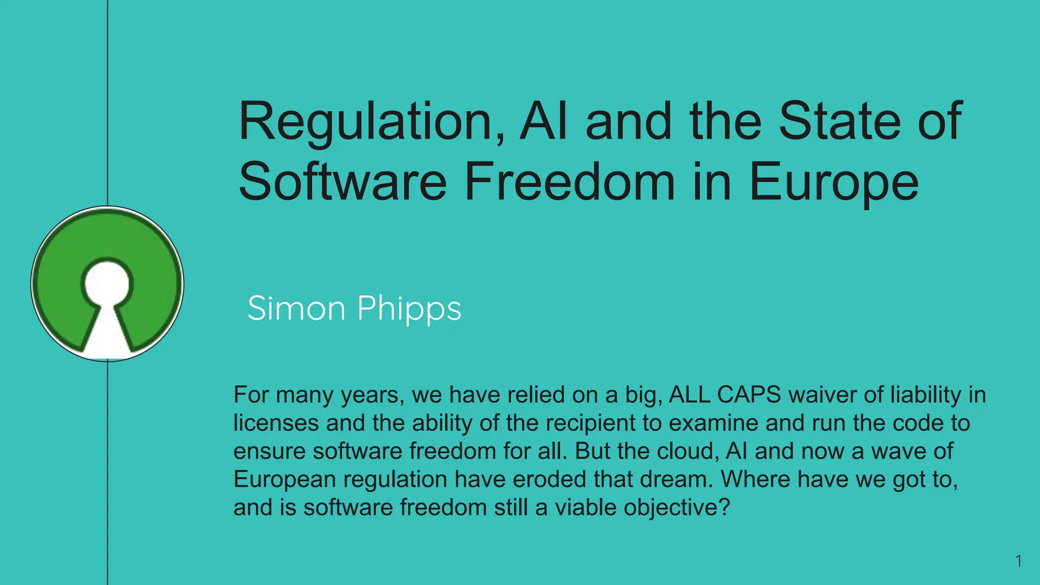 SFSCON23 - Simon Phipps - Regulation, AI and the State of Software ...