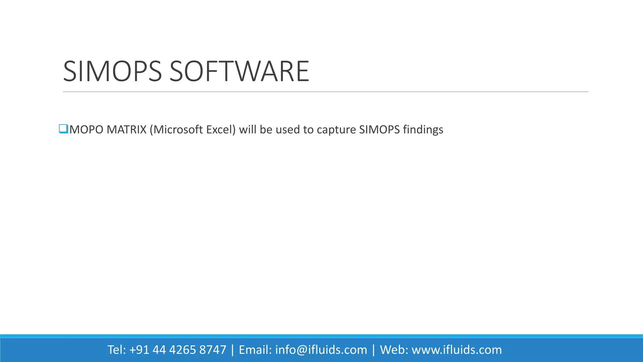 SIMULTANEOUS OPERATIONS (SIMOPS) STUDY - IFLUIDS ENGINEERING | PDF