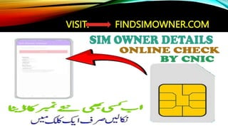 Check SIM Owner Name and Address Online.pptx