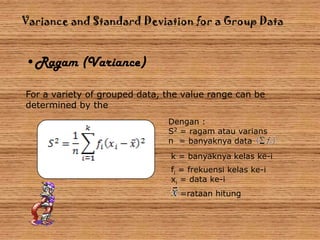 Simpangan rata rata,ragam, dan simpangan baku pada data berkelompok | PPTX