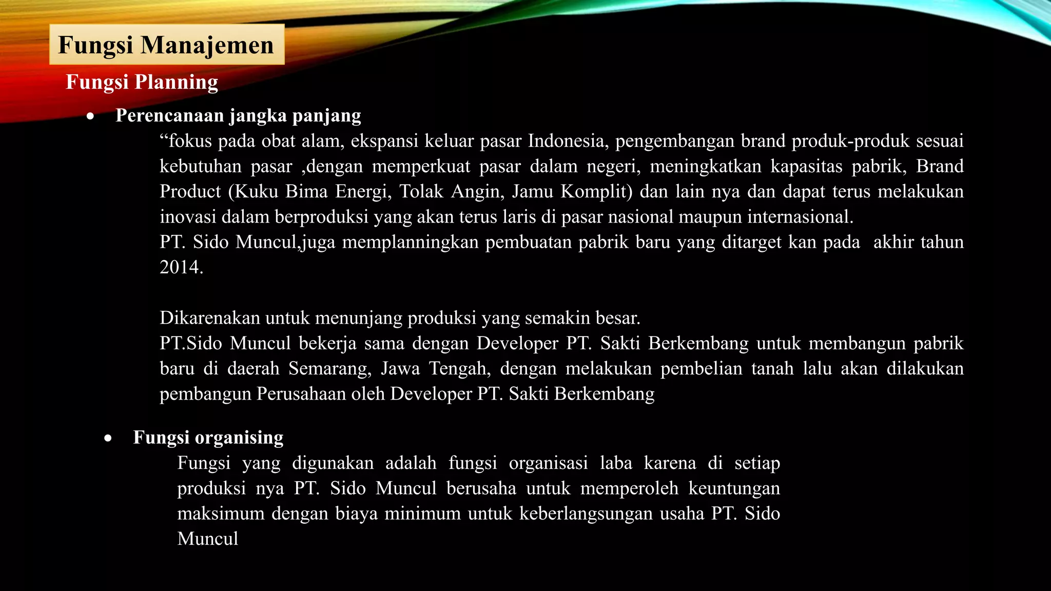 Sistem Informasi Manajemen Perusahaan Sido Muncul | PPTX
