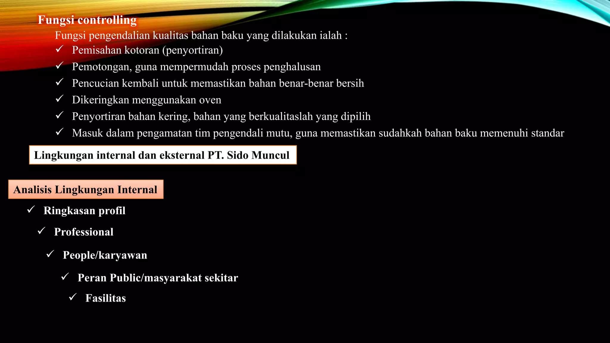 Sistem Informasi Manajemen Perusahaan Sido Muncul | PPTX