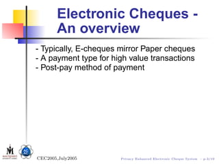 Privacy Enhanced Electronic Cheque System | PPT