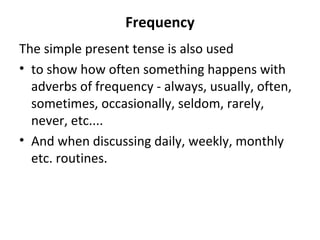 Simple present explanation | PPT