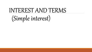 Simple-Interest-Terms-and-Interest-.pptx