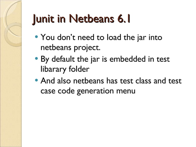 Simple Unit Testing With Netbeans 61 Ppt Programming Languages Computing