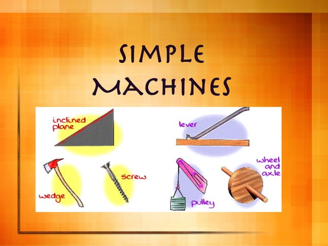 Simple Machines Presentation | PPT | Technology & Computing