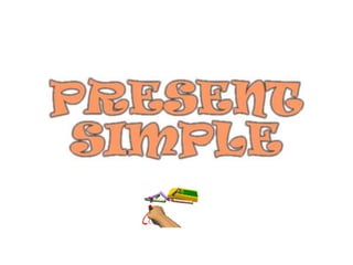 Simple present-ppt 2001 | PPT
