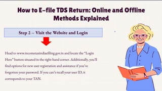 Easy Method for Filing Online and Offline TDS Returns | PDF