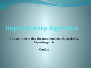 Simple algorithm & hopcroft karp for bipartite graph | PPT | Computing | Technology & Computing