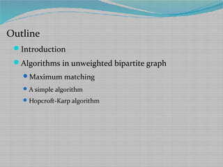 Simple algorithm & hopcroft karp for bipartite graph | PPT | Computing | Technology & Computing