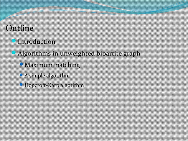 Simple algorithm & hopcroft karp for bipartite graph | PPT