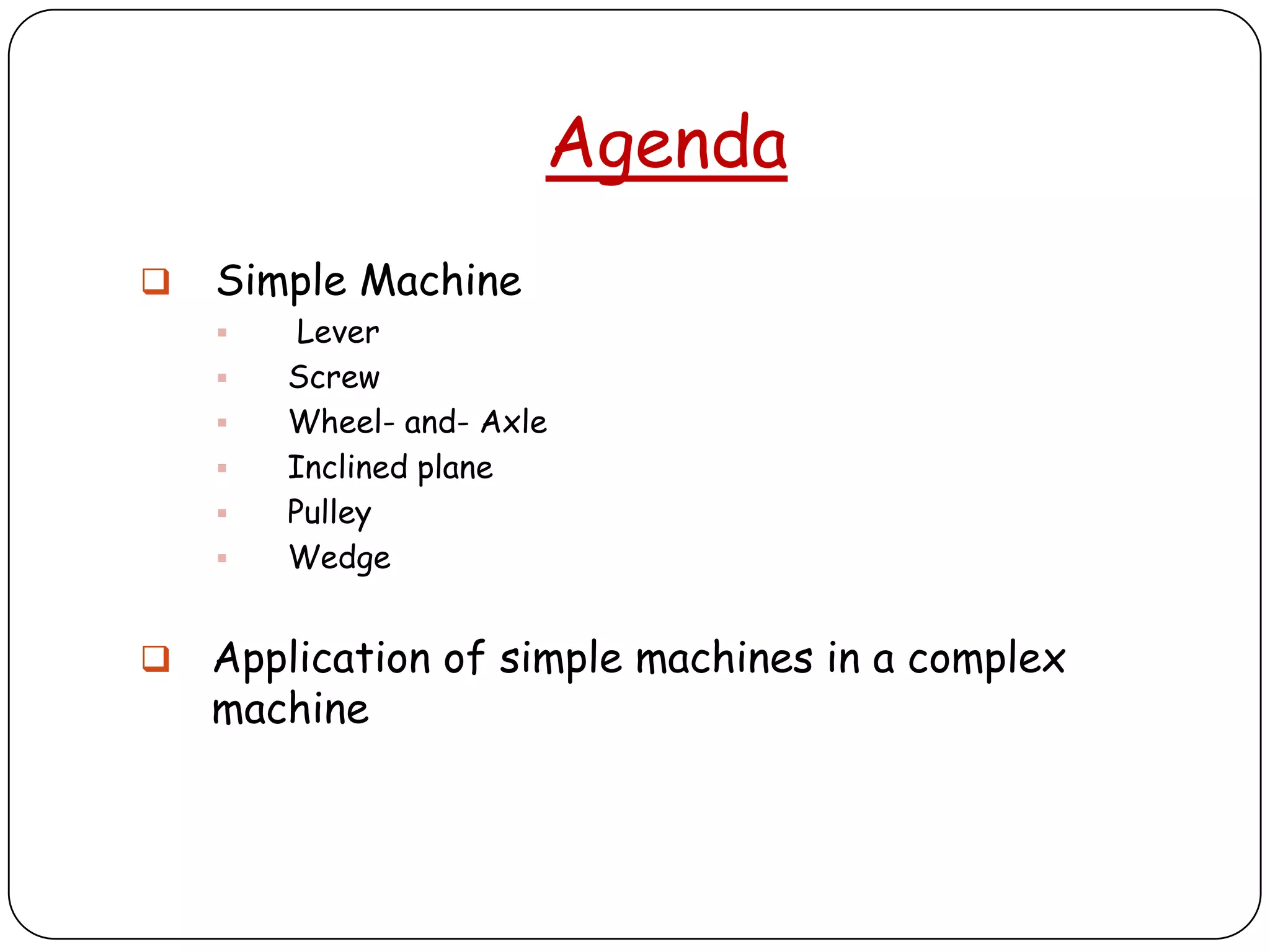 Simple and complex machines | PPTX