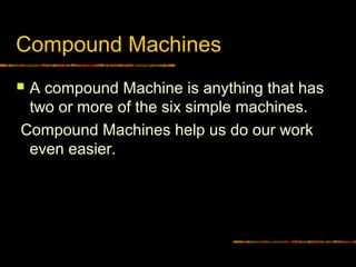 Simple and compound machines | PPT