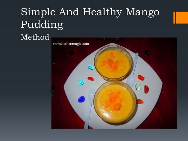 Simple and healthy mango pudding | PPT