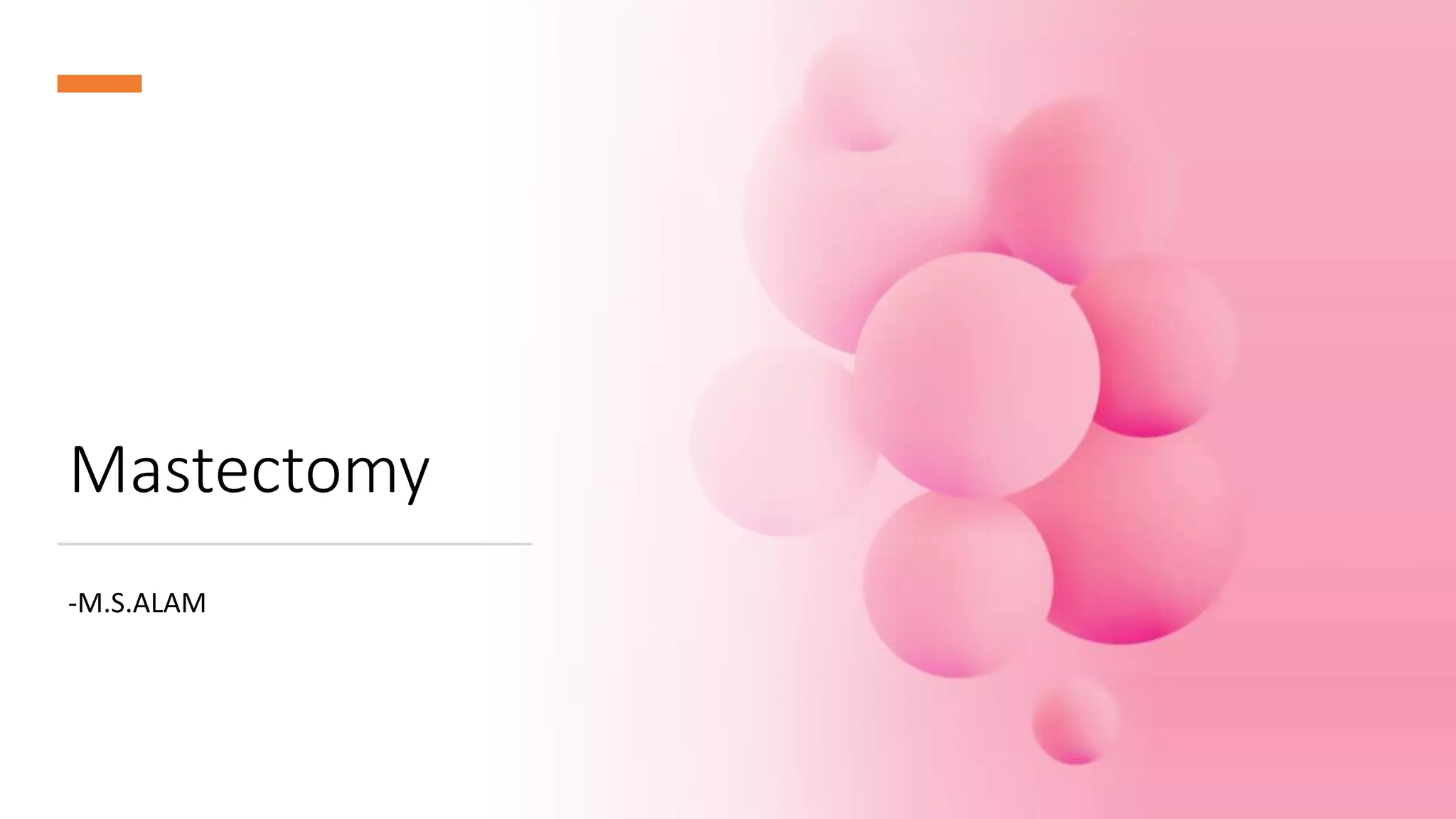 simple and radical mastectomy.pptx