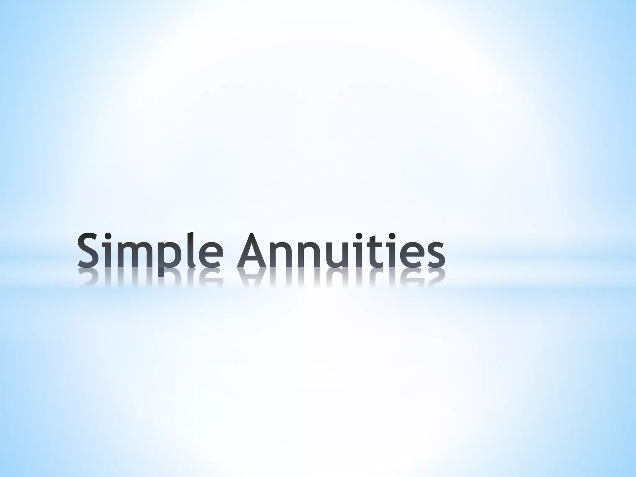 Simple annuities | PPTX
