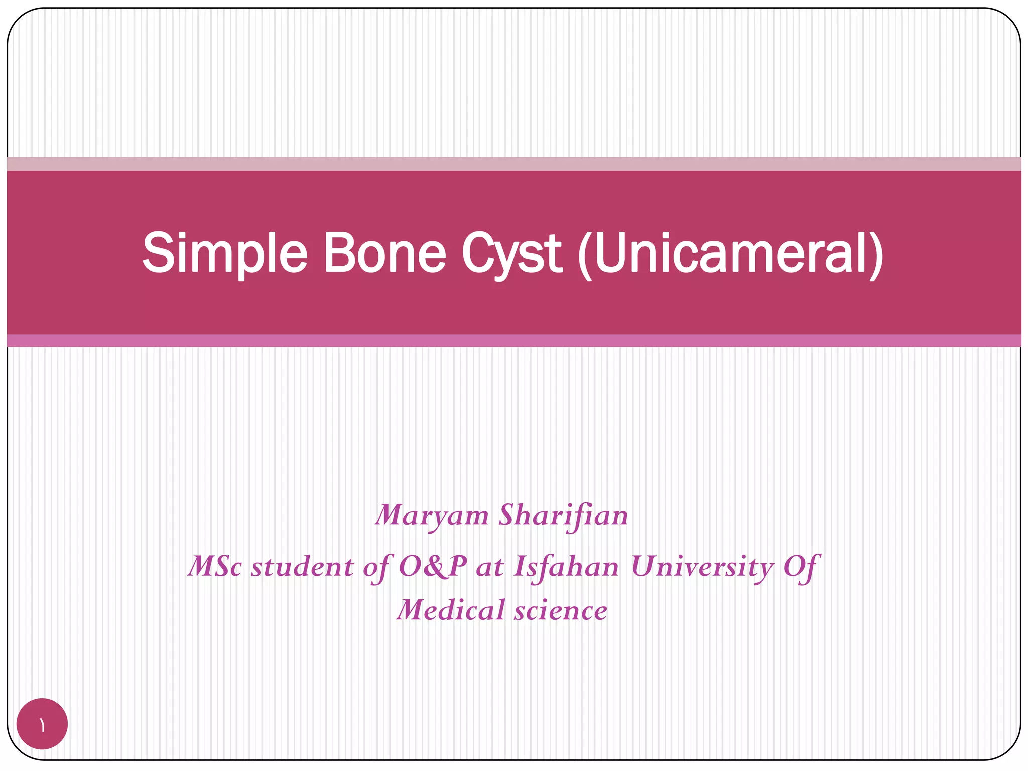 Simple bone cyst (unicameral) | PDF